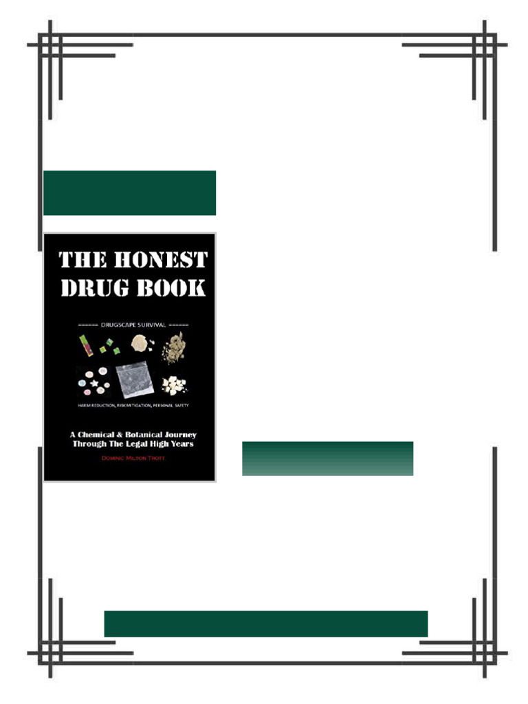 The Honest Drug Book A Chemical Botanical Journey Through The Legal ...