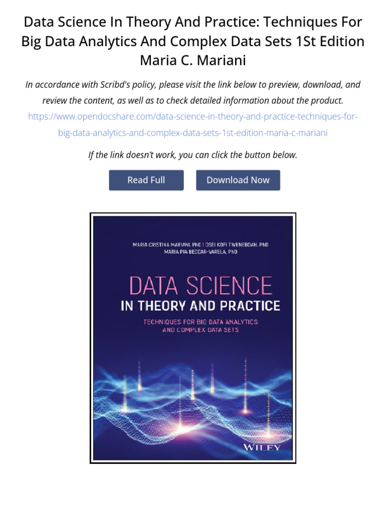 Data Science in Theory and Practice: Techniques for Big Data Analytics and Complex Data Sets 1st ...