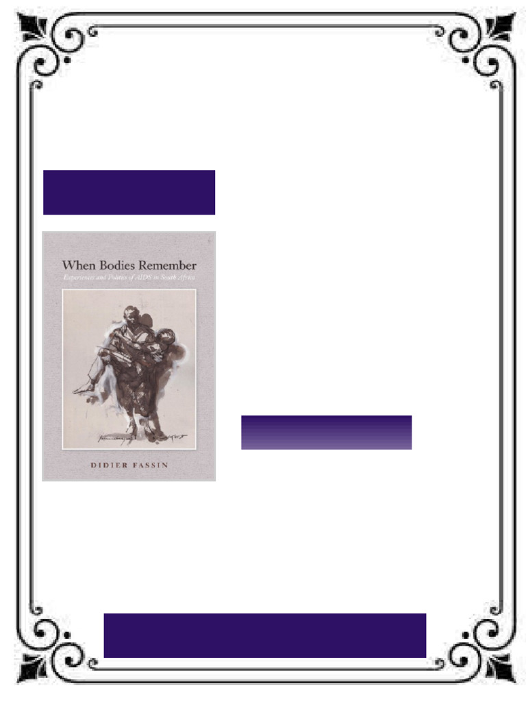 When bodies remember experiences and politics of AIDS in South Africa ...