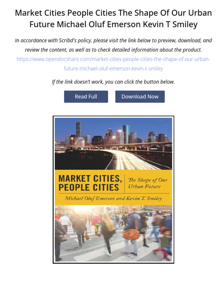 Market Cities People Cities The Shape Of Our Urban Future Michael Oluf ...