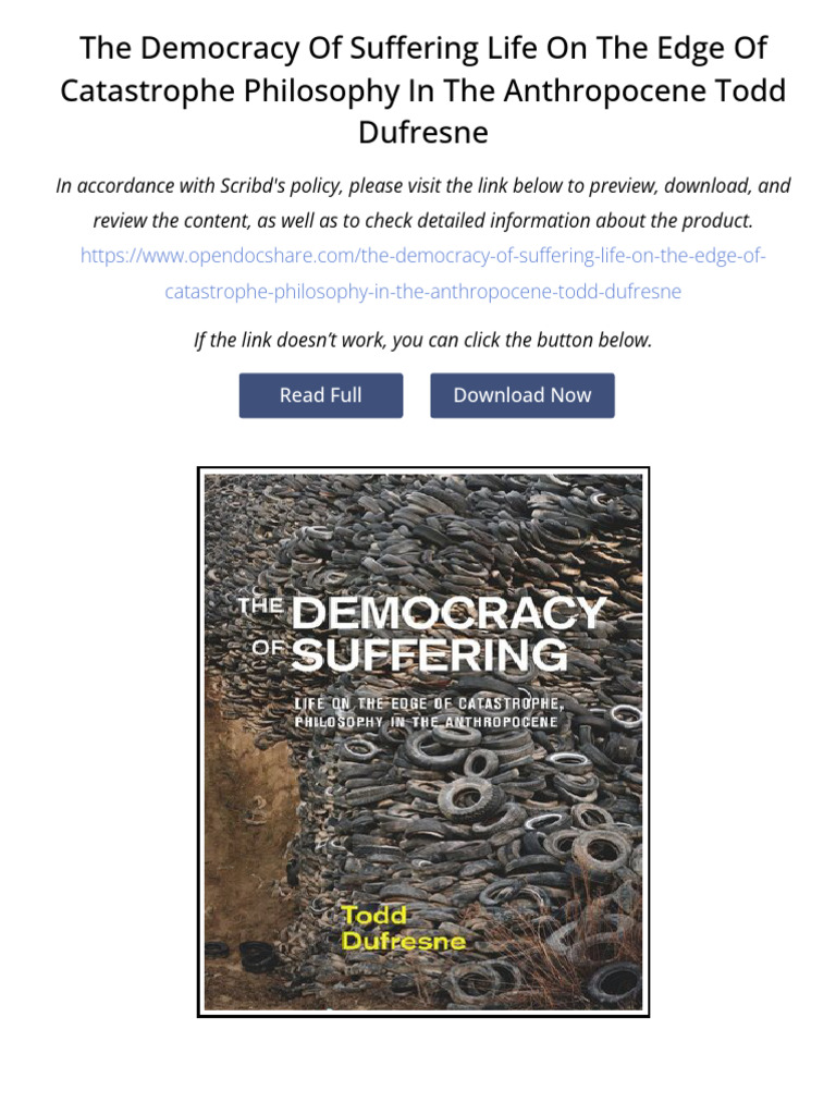 The Democracy Of Suffering Life On The Edge Of Catastrophe Philosophy ...