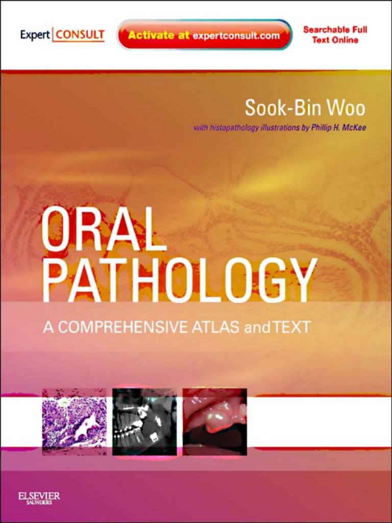 Oral Pathology a Comprehensive Atlas and Text With EXPERT CONSULT | PDF ...