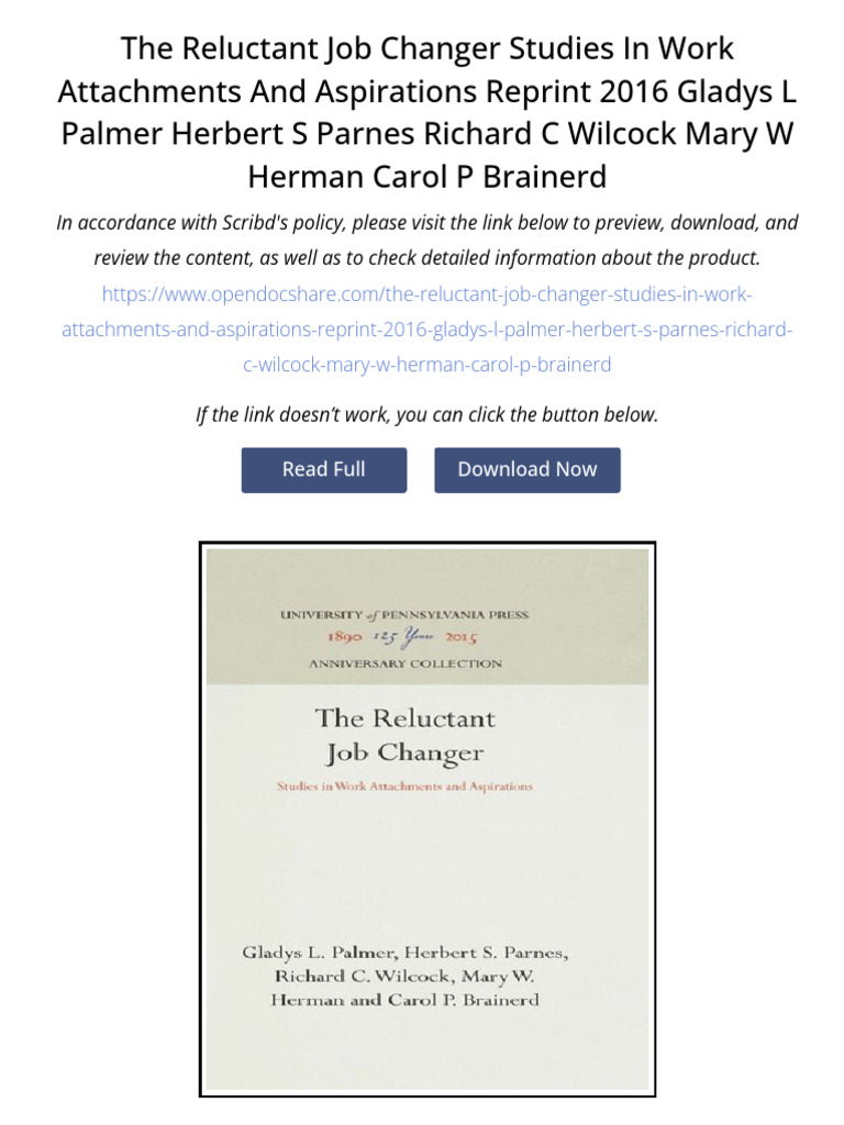 The Reluctant Job Changer Studies In Work Attachments And Aspirations ...