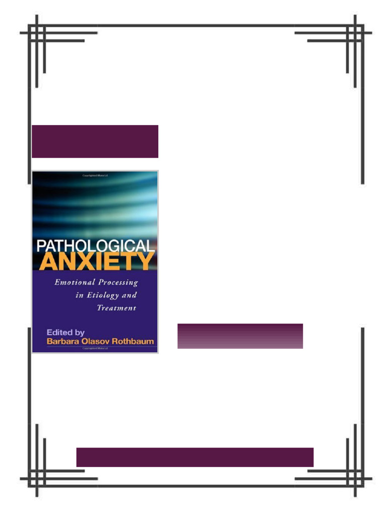 Pathological Anxiety Emotional Processing in Etiology and Treatment 1st ...
