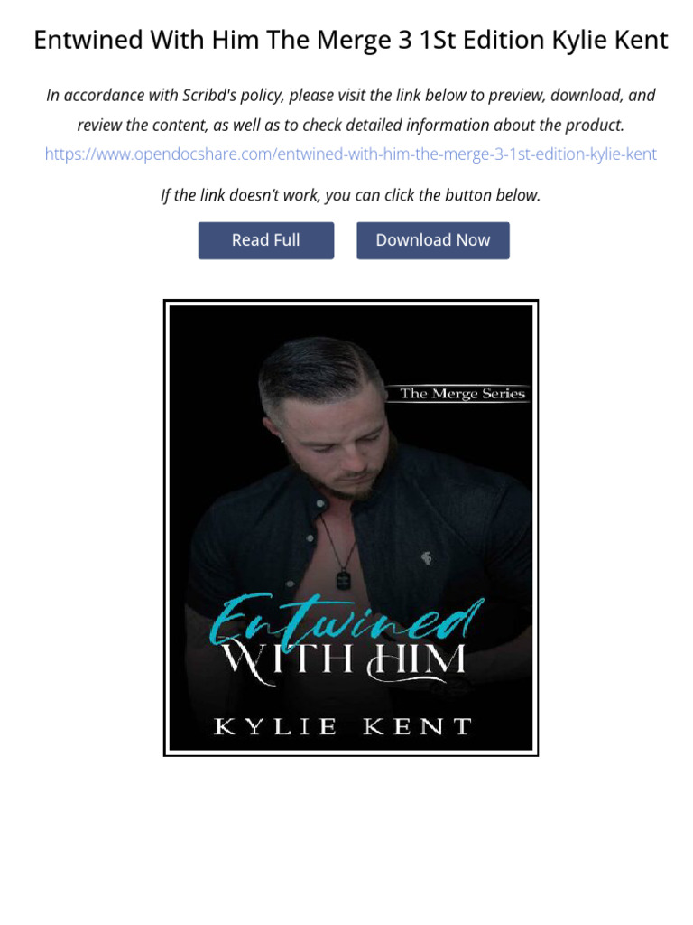 Entwined With Him The Merge 3 1st Edition Kylie Kent | PDF