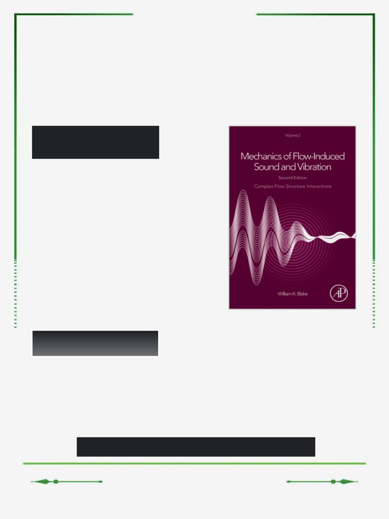 Mechanics of Flow-Induced Sound and Vibration Volume 2_ Complex Flow ...