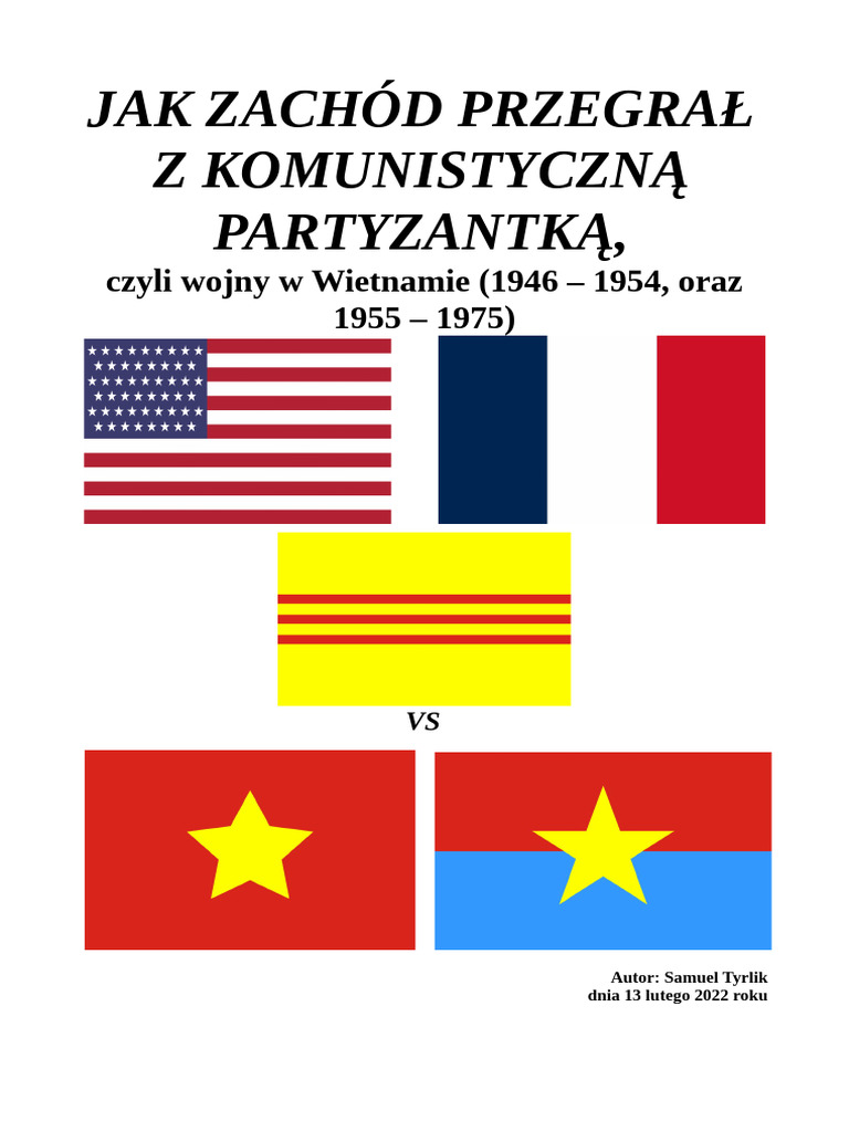 War in Vietnam: How did the West lost to a communist guerilla? | PDF