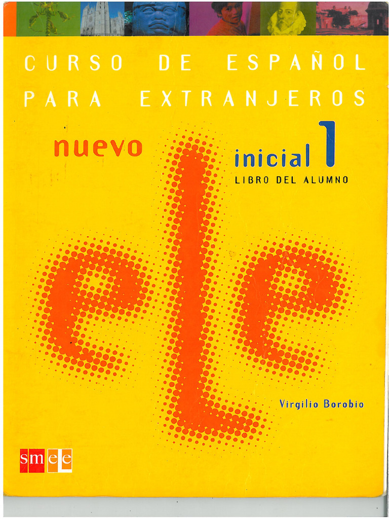 ELEI1 ALUMNO - Curso de Español para Extranjeros Inicial 1. LIBRO DEL ...