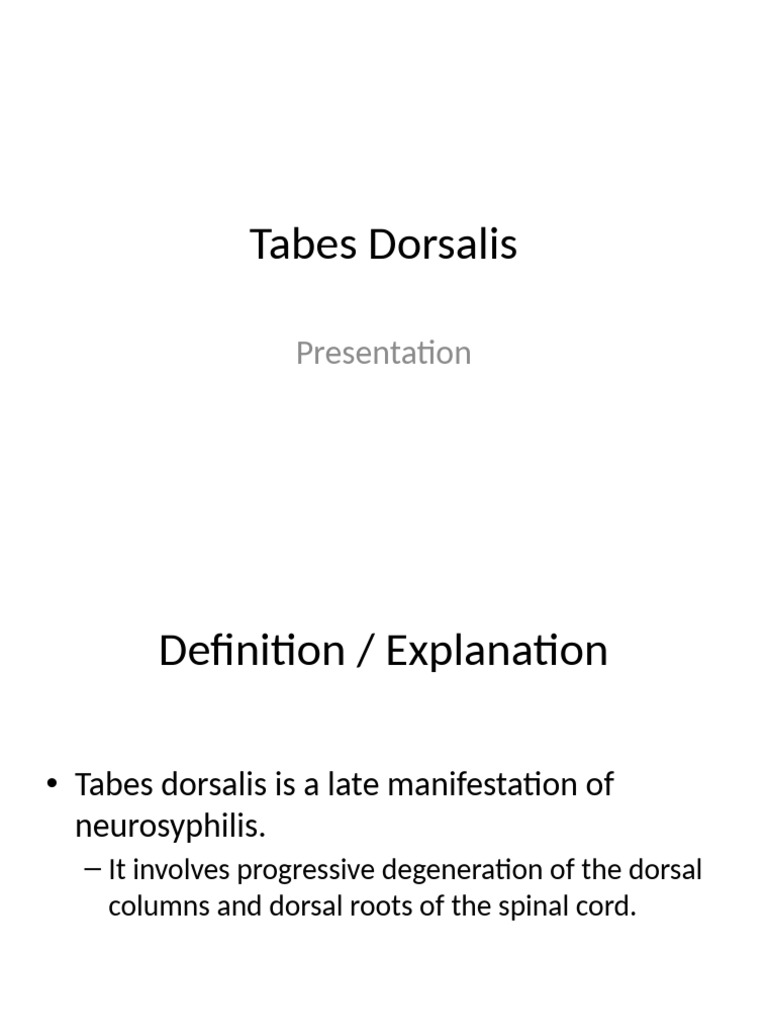 Tabes Dorsalis Presentation | PDF
