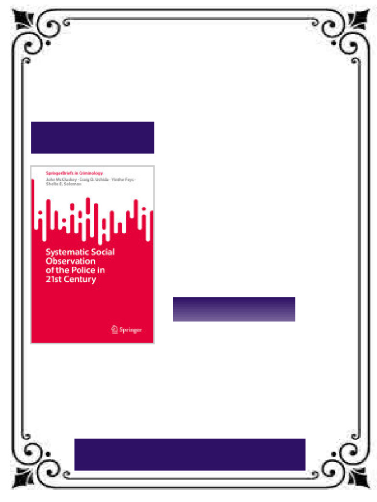 Systematic Social Observation of the Police in the 21st Century John ...