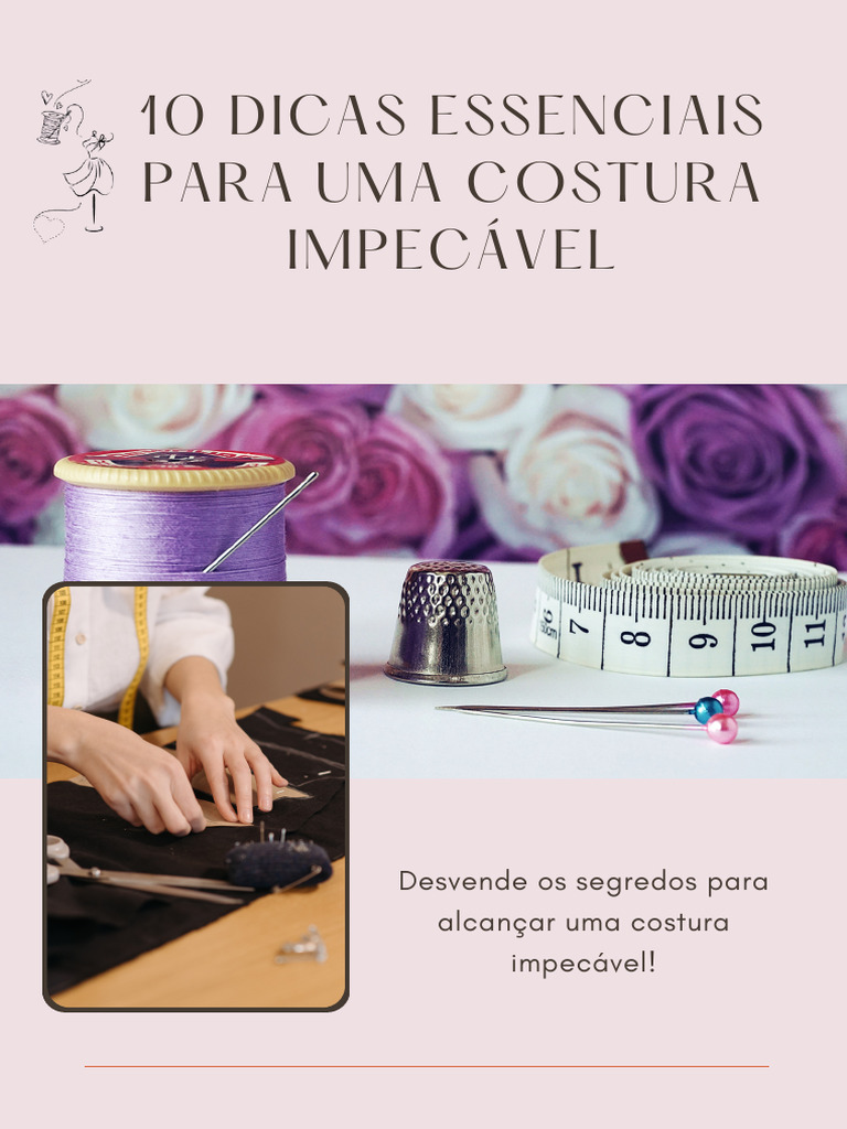 10 Dicas Essencias para uma Costura Impecável | PDF | Costura | Roupas