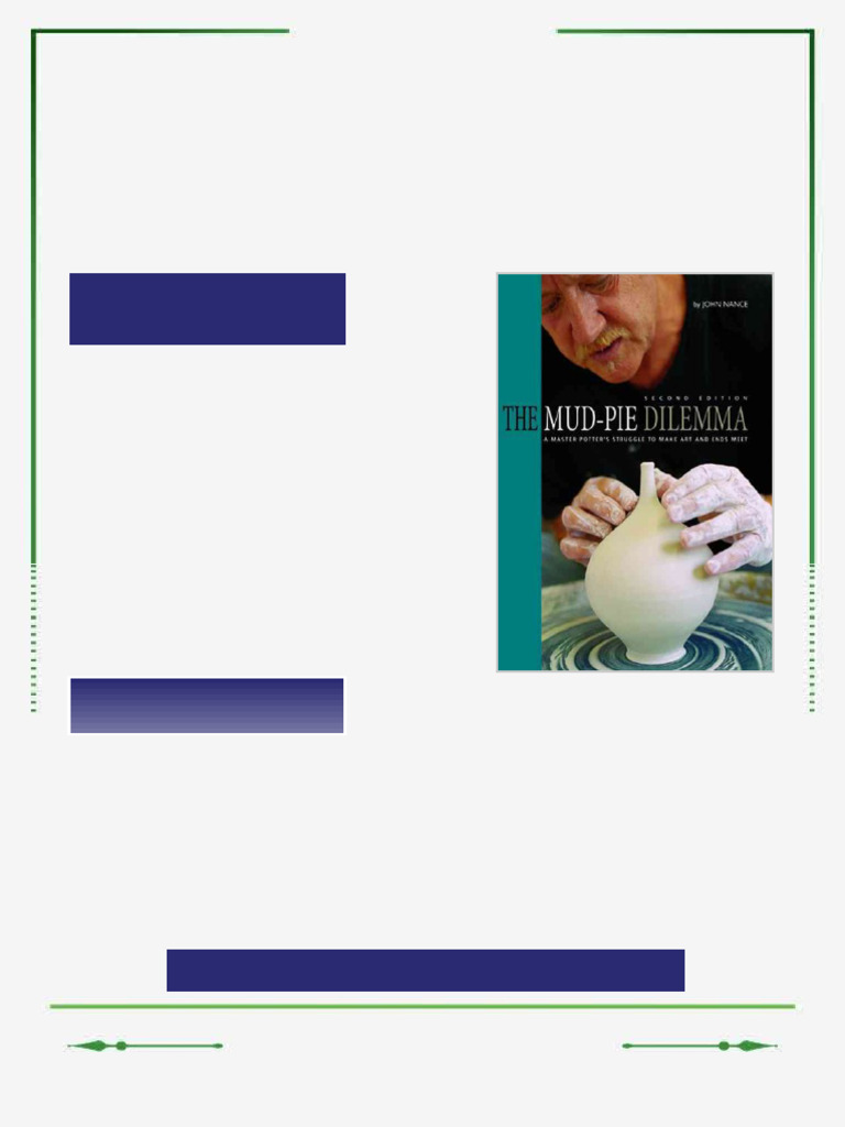 The Mud Pie Dilemma A Master Potter s Struggle to Make Art and Ends ...