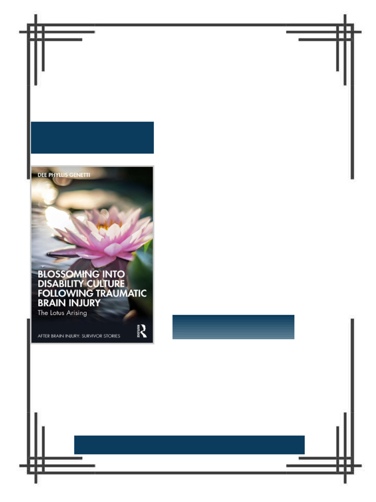 Blossoming Into Disability Culture Following Traumatic Brain Injury ...