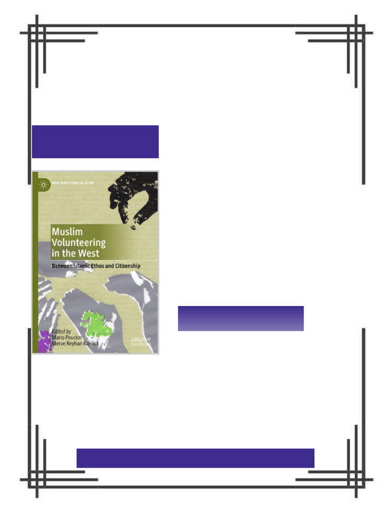 Muslim Volunteering in the West: Between Islamic Ethos and Citizenship ...