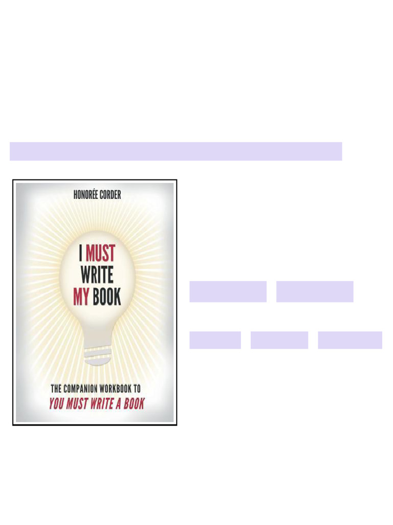 I Must Write My Book The Companion Workbook To You Must Write A Book ...