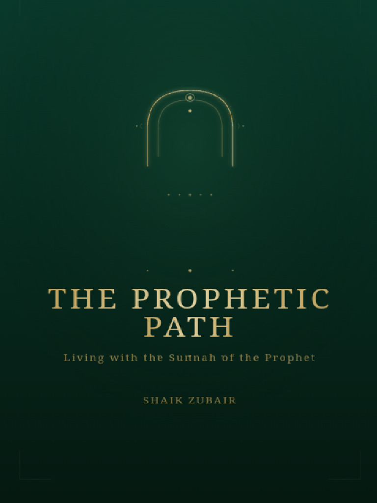 THE PROPHETIC PATH _20251231_213601_0000 | PDF | Faith | Muhammad