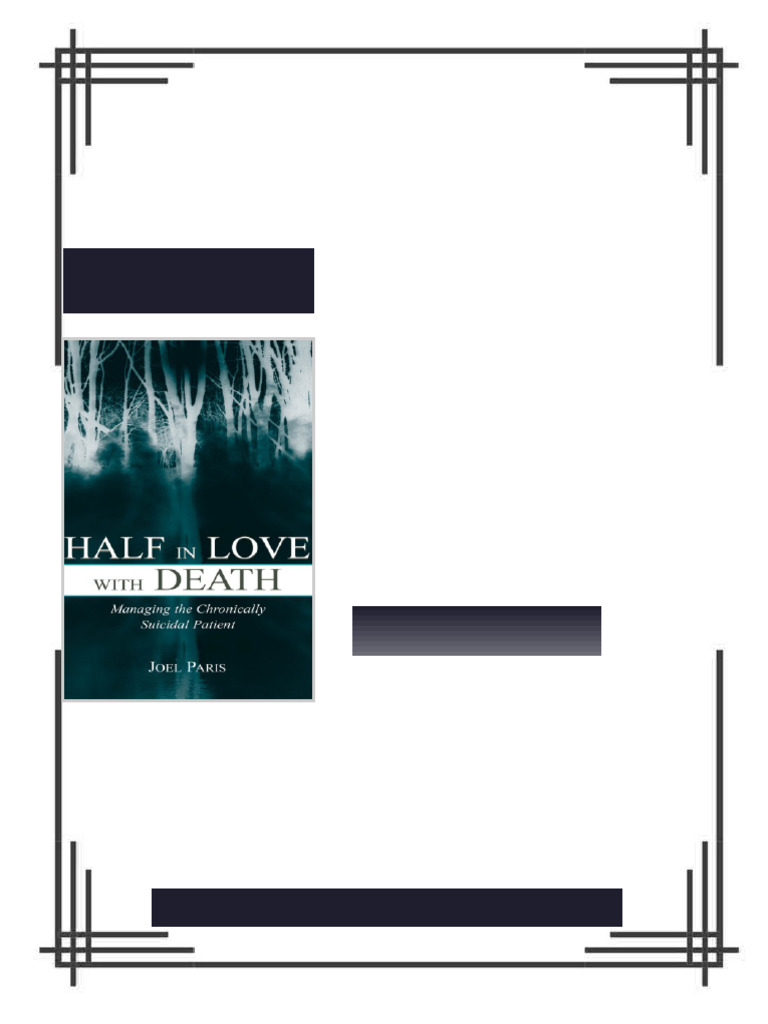 Half in Love With Death Managing the Chronically Suicidal Patient 1st ...