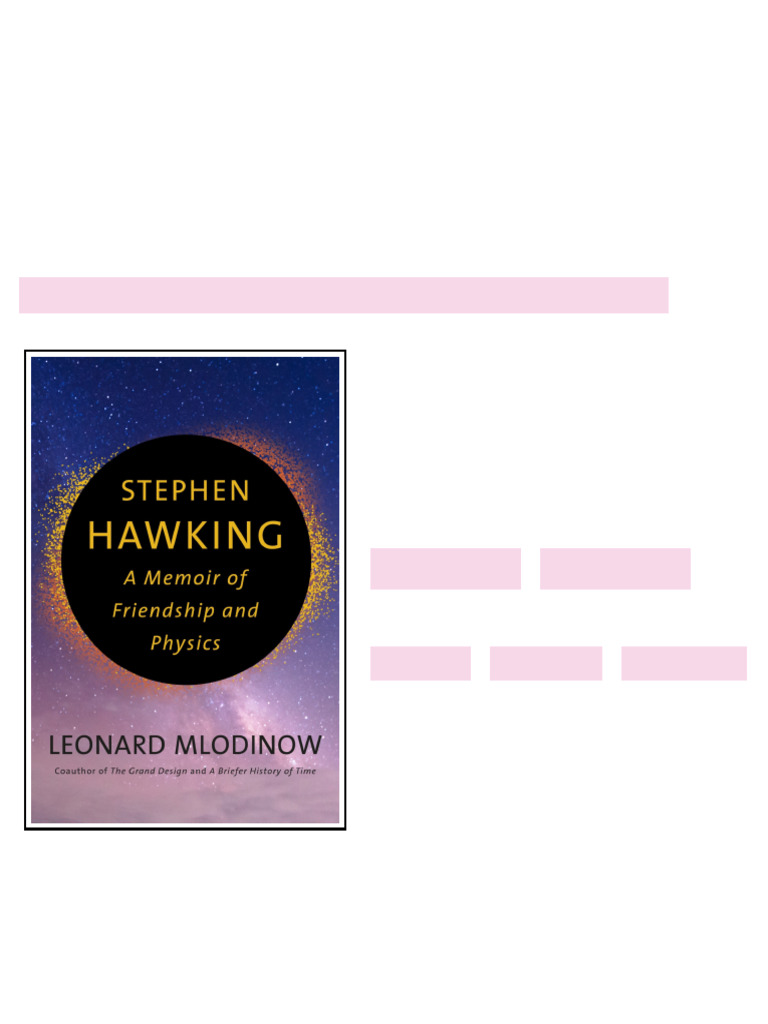 Stephen Hawking A Memoir Of Friendship And Physics Hardcover Leonard ...