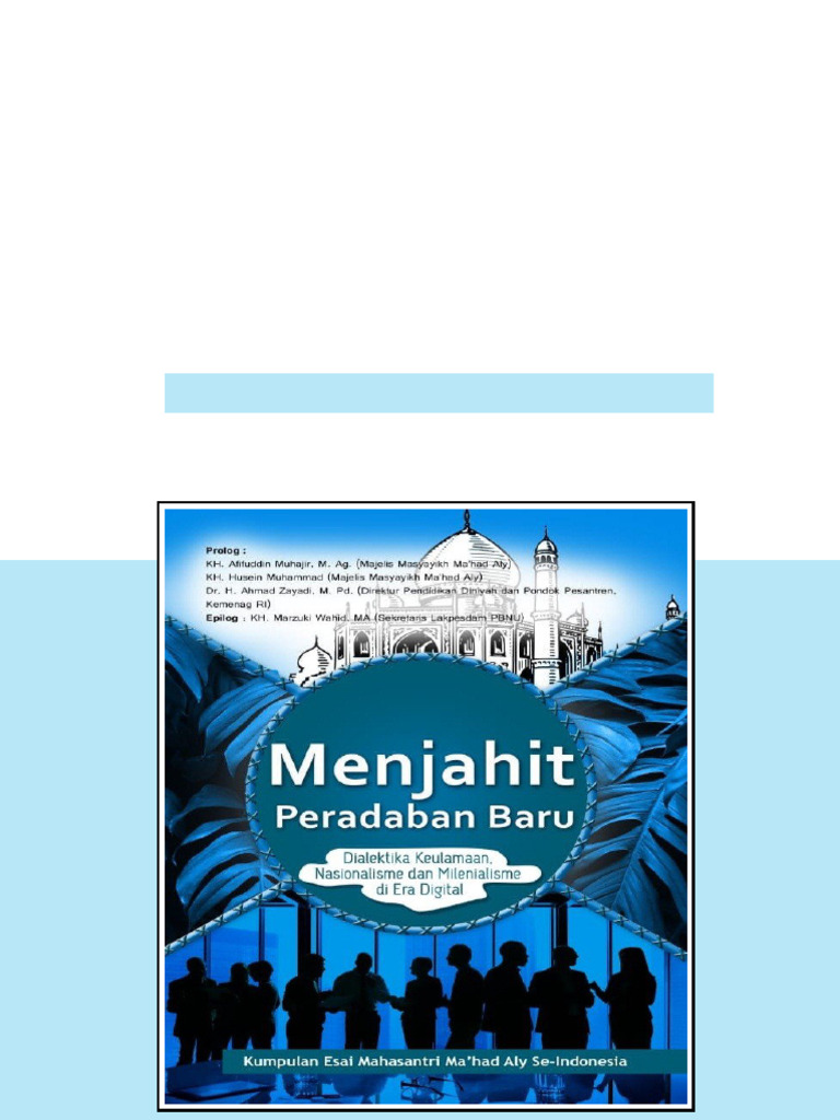 (Ebook) Menjahit Peradaban Baru: Dialektika Keulamaan, Nasionalisme ...