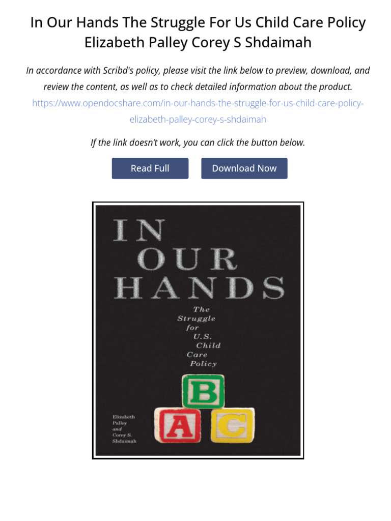 In Our Hands The Struggle For Us Child Care Policy Elizabeth Palley ...
