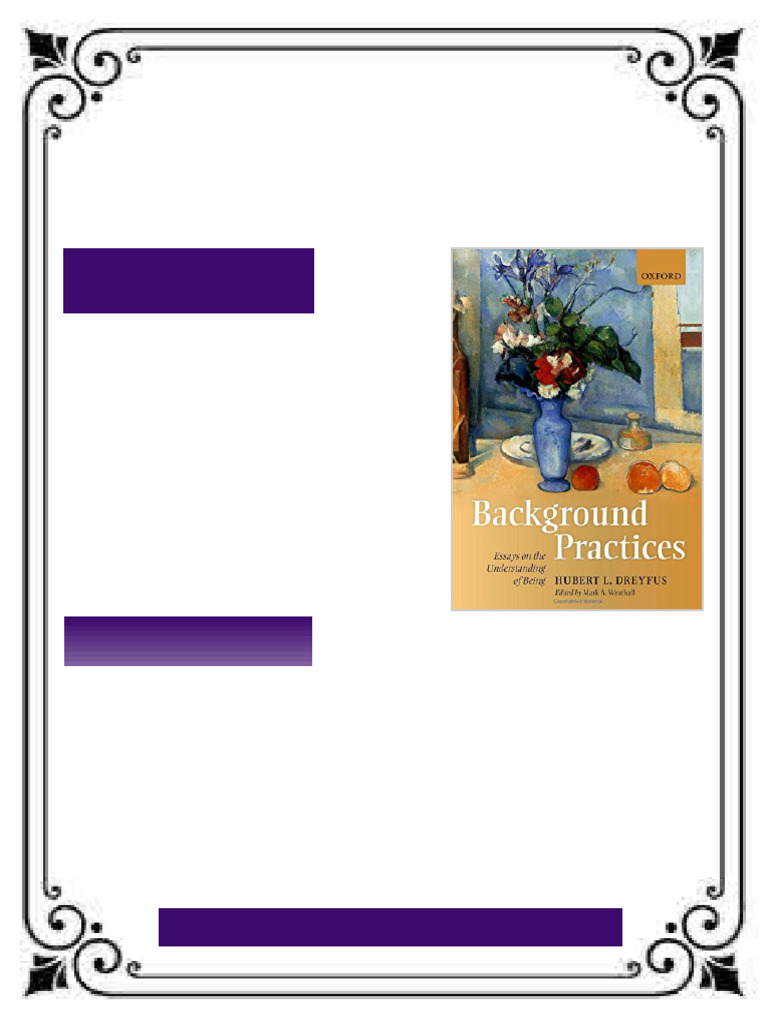 Background Practices: Essays on the Understanding of Being First ...
