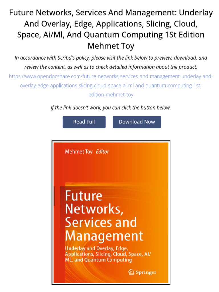 Future Networks, Services and Management: Underlay and Overlay, Edge ...
