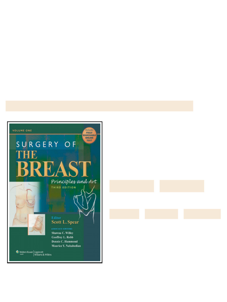 SURGERY OF THE BREAST Principles and Art 3 THIRD EDITION SCOTT L. SPEAR ...