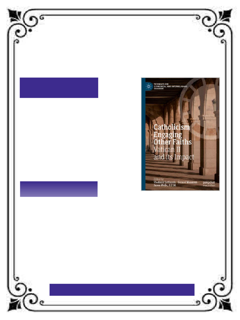 Catholicism Engaging Other Faiths: Vatican II and its Impact Vladimir ...