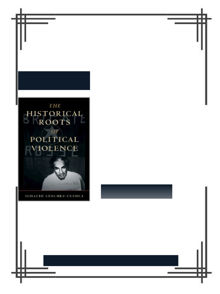 The Historical Roots Of Political Violence Revolutionary Terrorism In ...