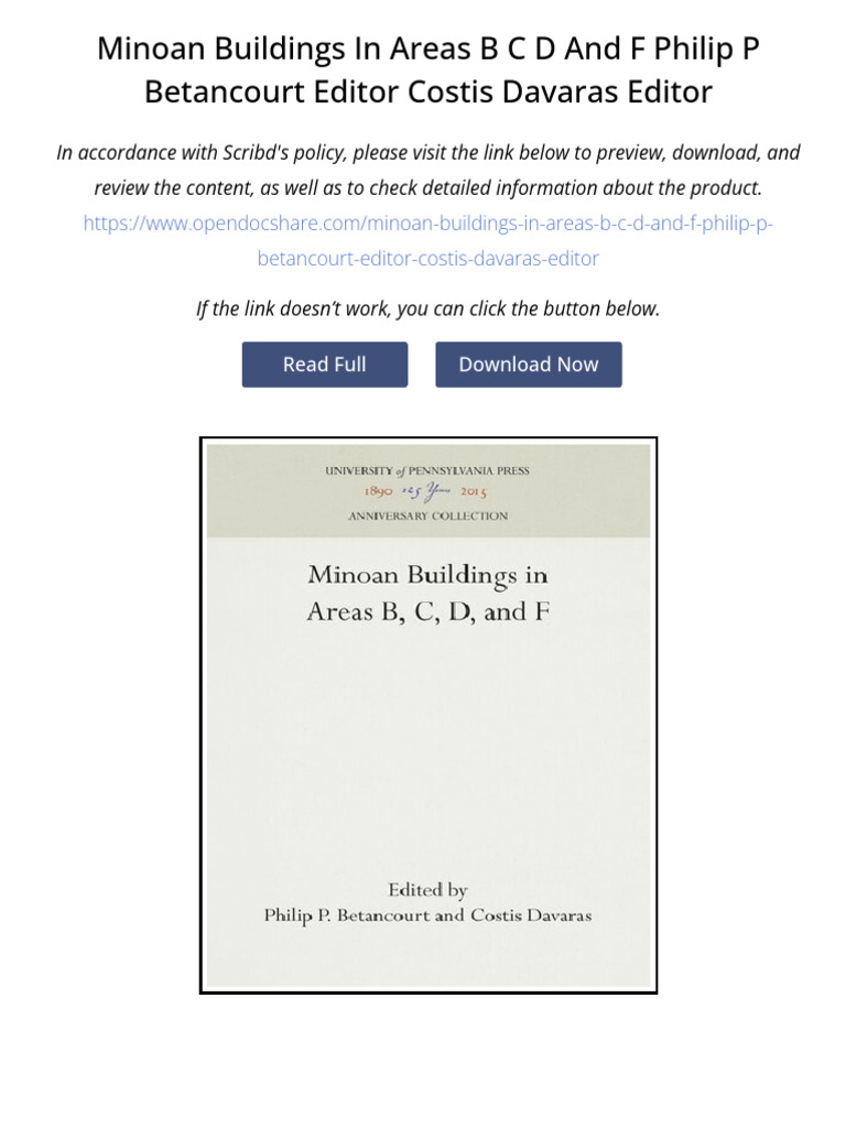 Minoan Buildings in Areas B C D and F Philip P Betancourt Editor Costis ...