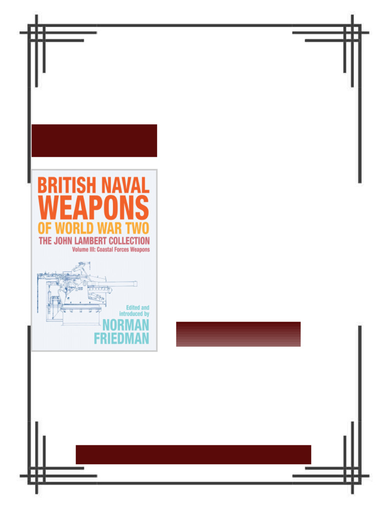British naval weapons of World War Two : the John Lambert collection ...