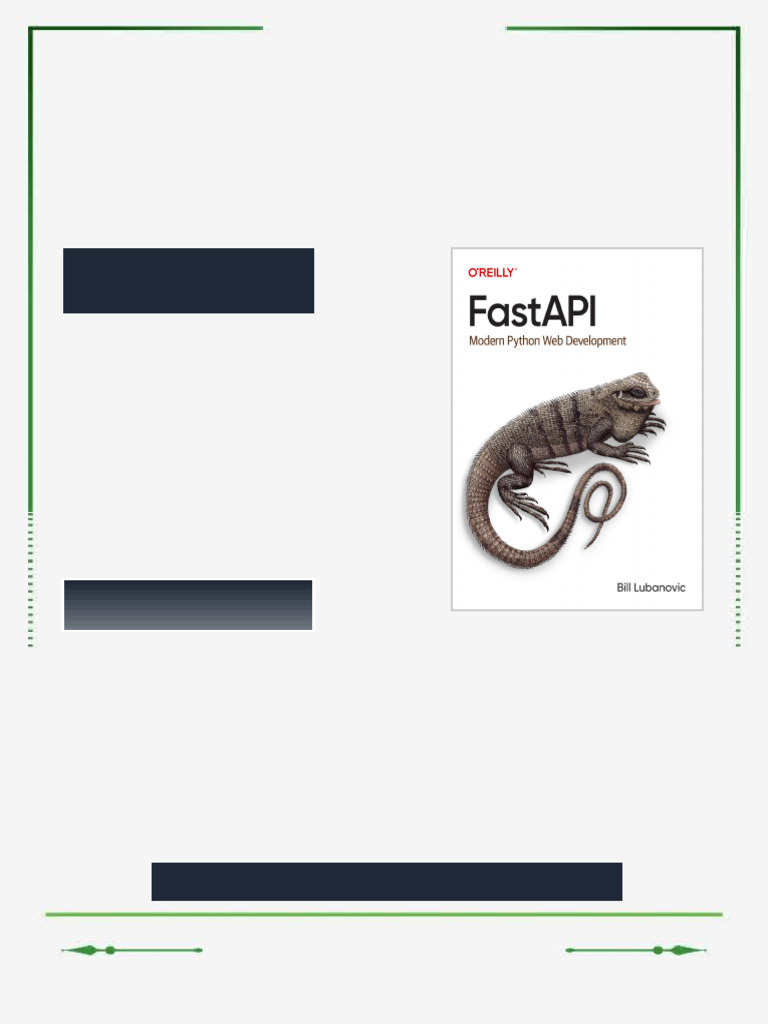 FastAPI Modern Python Web Development 1st Edition Bill Lubanovic ebook ...