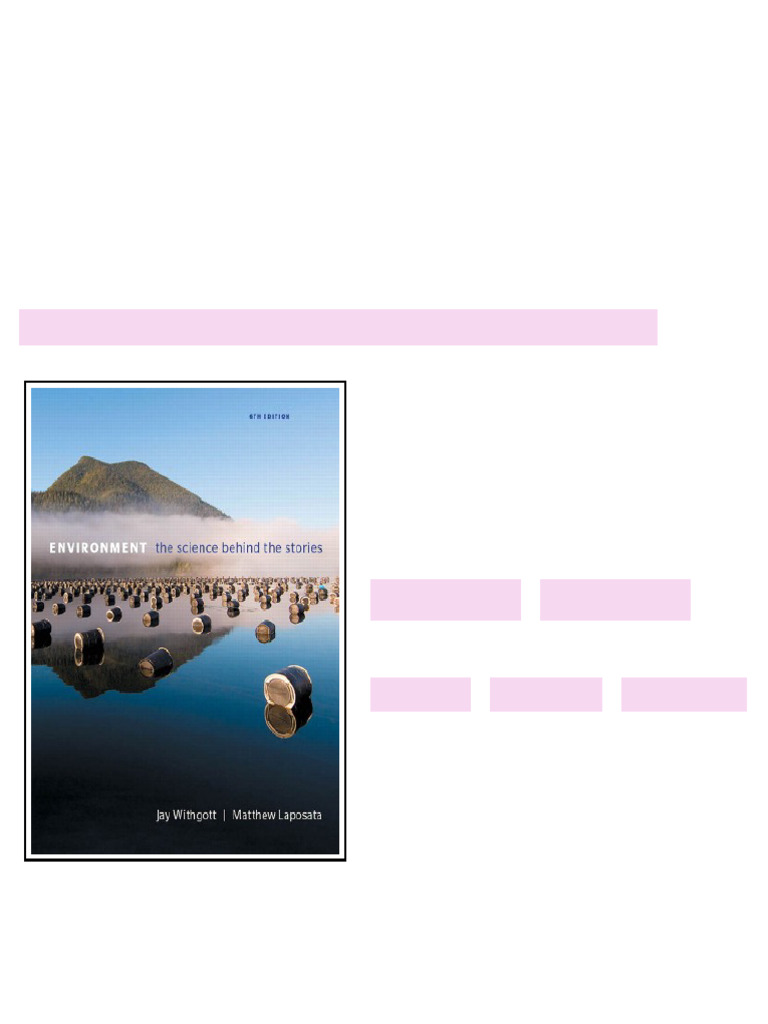 Test Bank For Environment: The Science Behind The Stories, 6th Edition ...