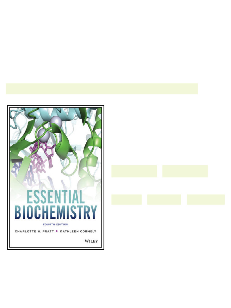 Test Bank for Essential Biochemistry, 4th Edition, Charlotte W. Pratt ...