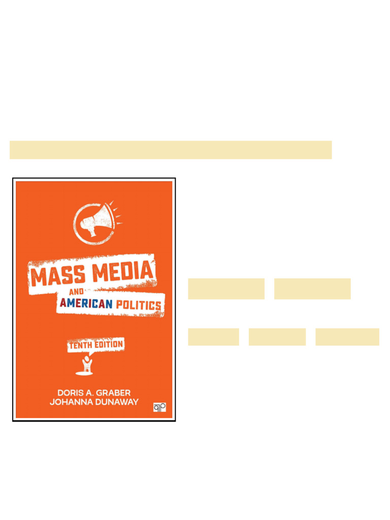 Mass Media and American Politic Doris A. Graber Doris A. Graber ...