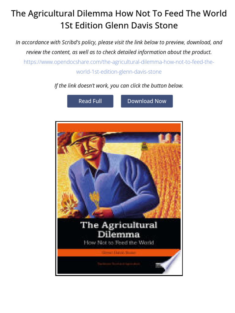 The Agricultural Dilemma How Not to Feed the World 1st Edition Glenn Davis Stone | PDF ...