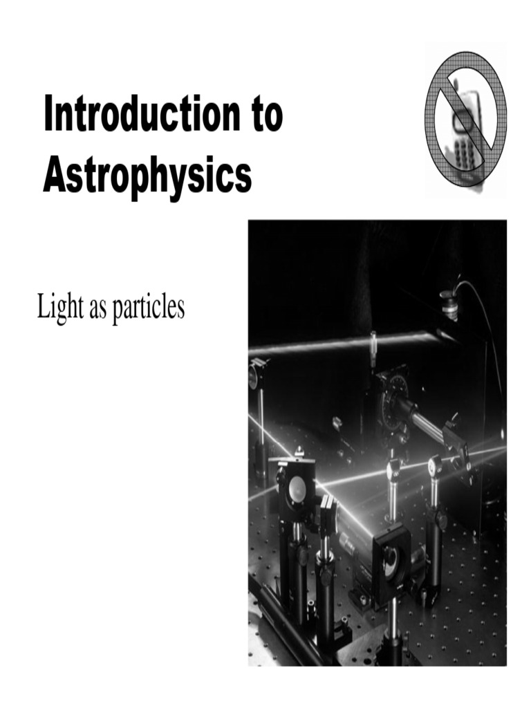 Introduction to Astrophysics - Light as Particle GREY | PDF | Atoms ...