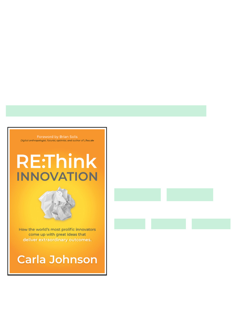 Rethink Innovation How The Worlds Most Prolific Innovators Come Up With ...