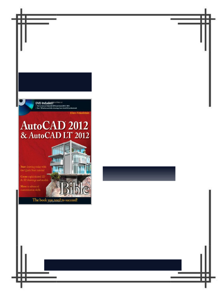 AutoCAD 2012 and AutoCAD LT 2012 Bible 1st Edition Ellen Finkelstein ebook early-access edition ...