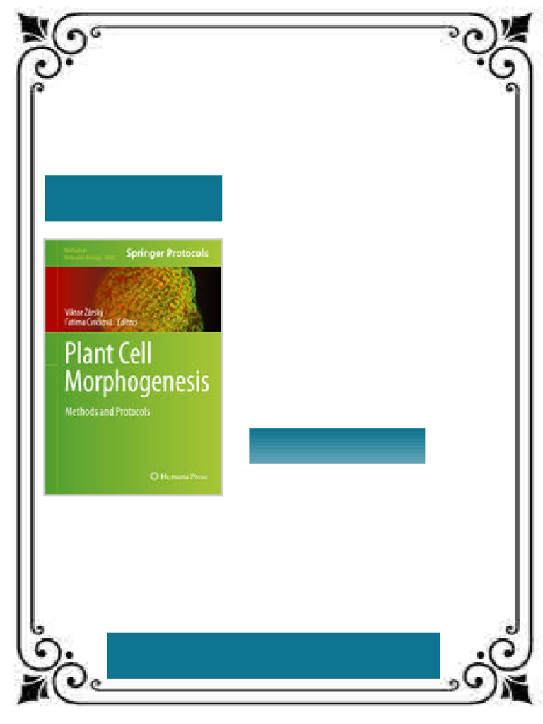 Plant Cell Morphogenesis Methods and Protocols 1st Edition Aleš Soukup ...