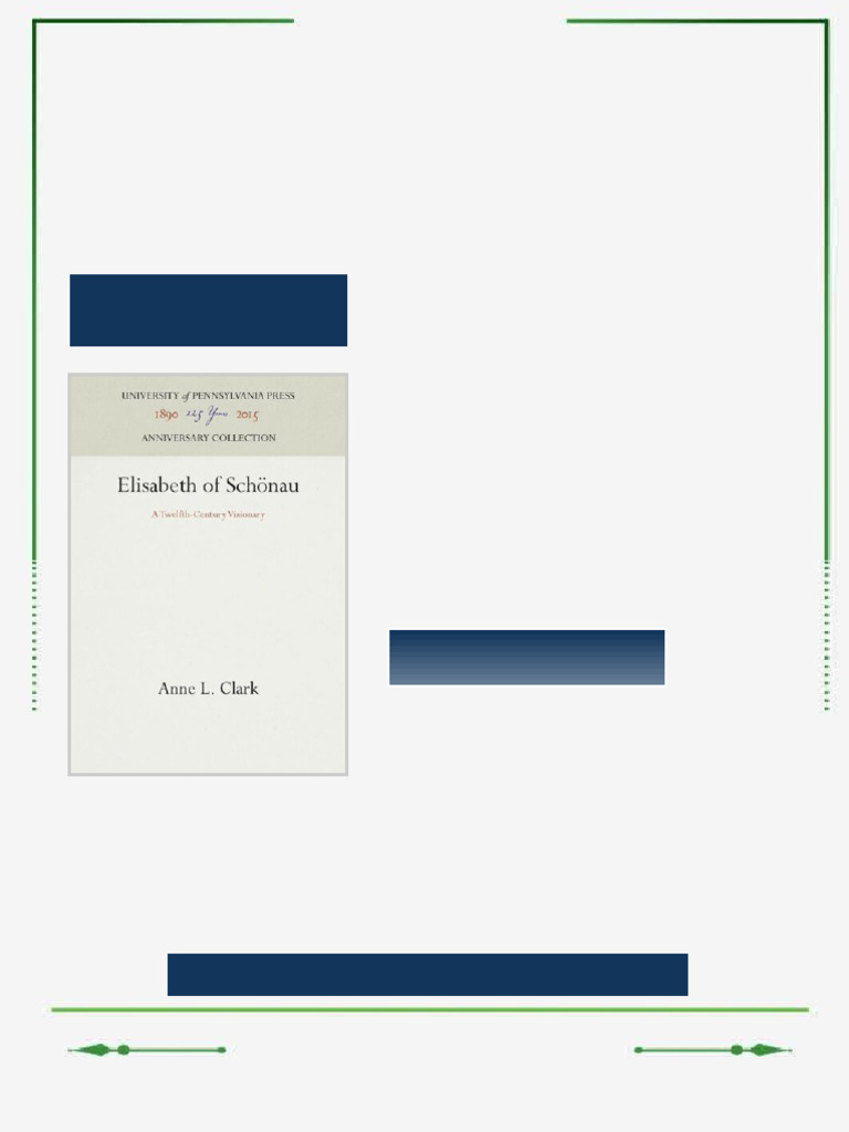 Elisabeth of Schönau A Twelfth Century Visionary Anne L. Clark ebook ...