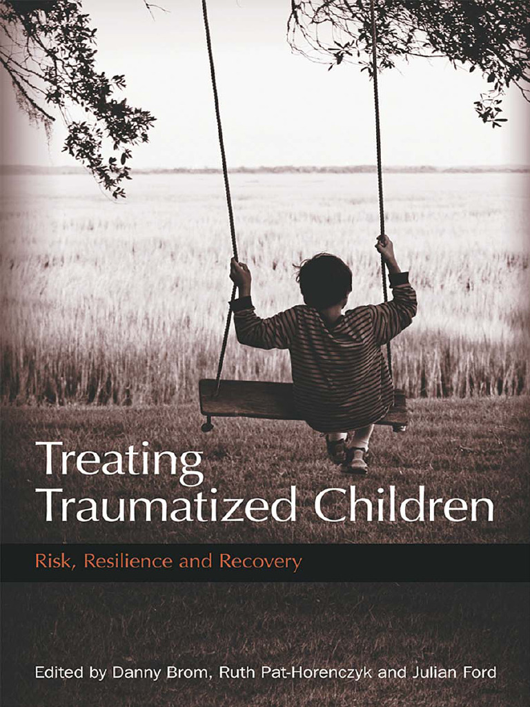 Treating Childhood Trauma: Risk & Recovery | PDF | Psychological Trauma ...