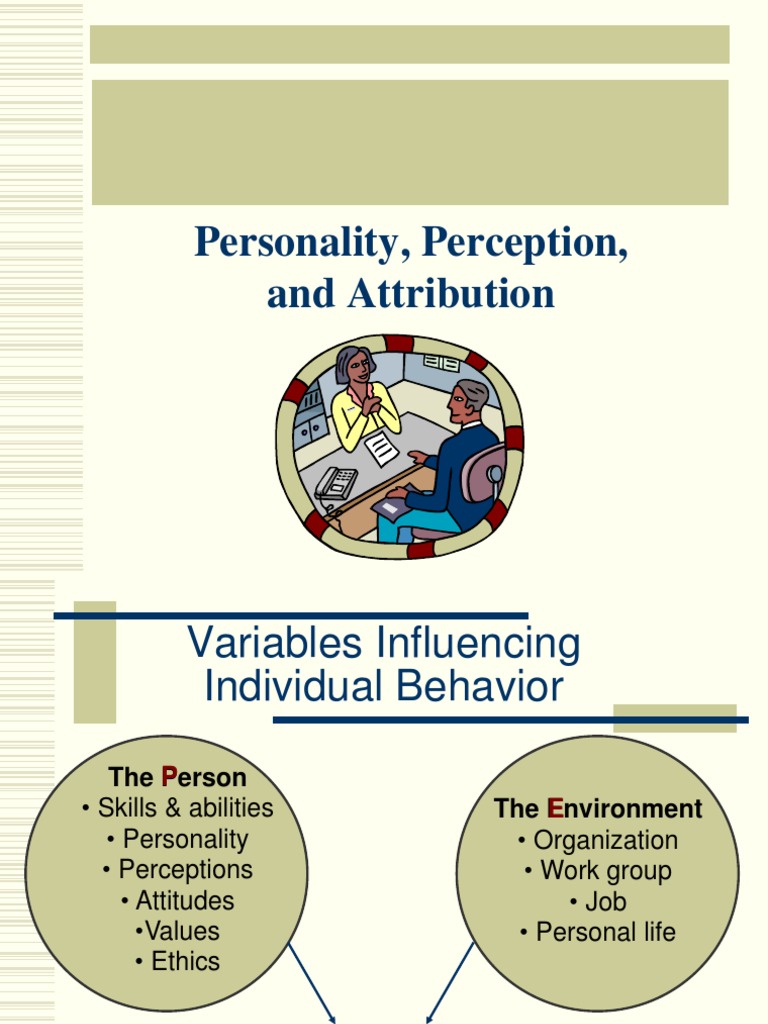 Personality, Perception, and Attribution | PDF | Personality Psychology | Extraversion And ...