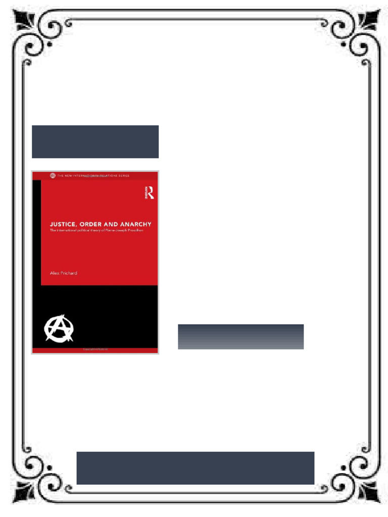 Justice Order and Anarchy The International Political Theory of Pierre ...