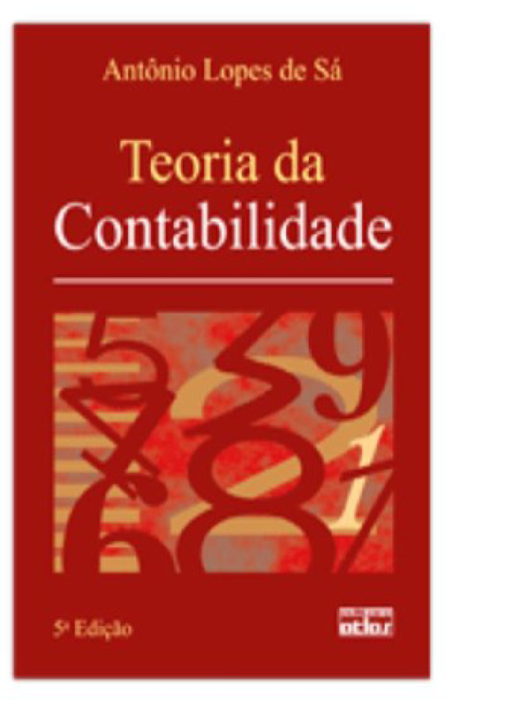 Resumo Teoria Da Contabilidade Antonio Lopes de Sa | PDF