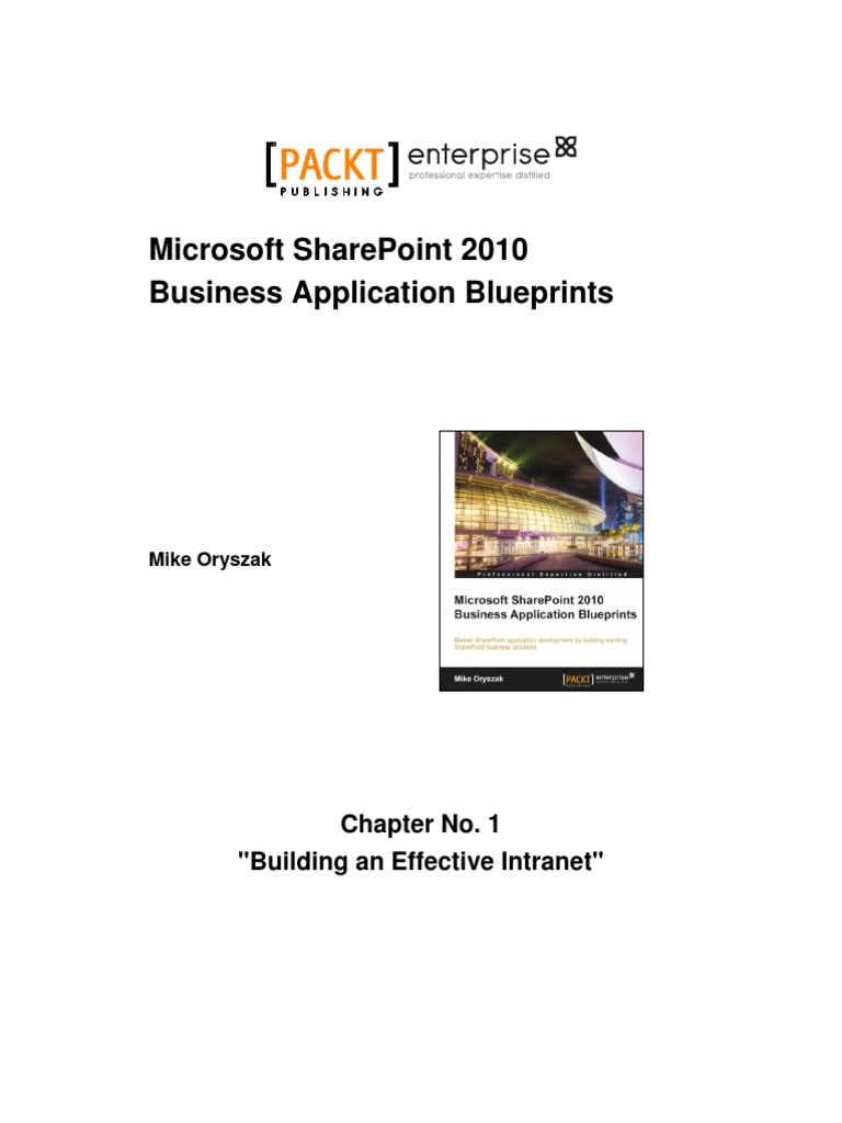 Microsoft Sharepoint 2010 Business Application Blueprints: Chapter No ...