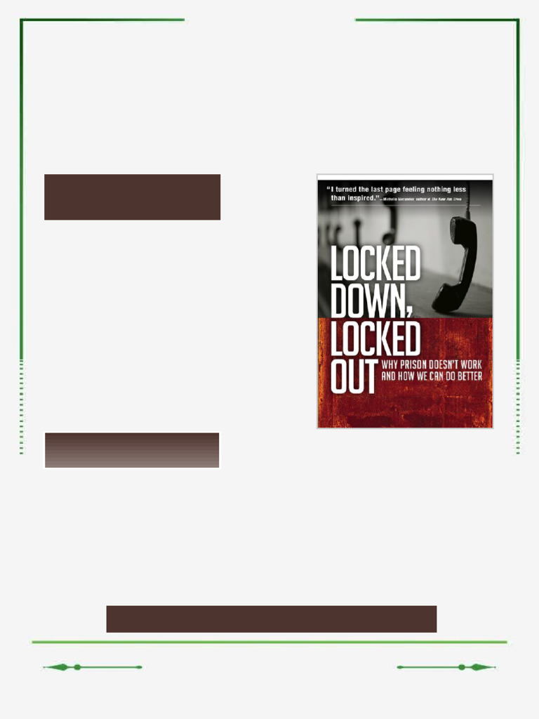 Locked Down Locked Out Why Prison Doesn t Work and How We Can Do Better ...