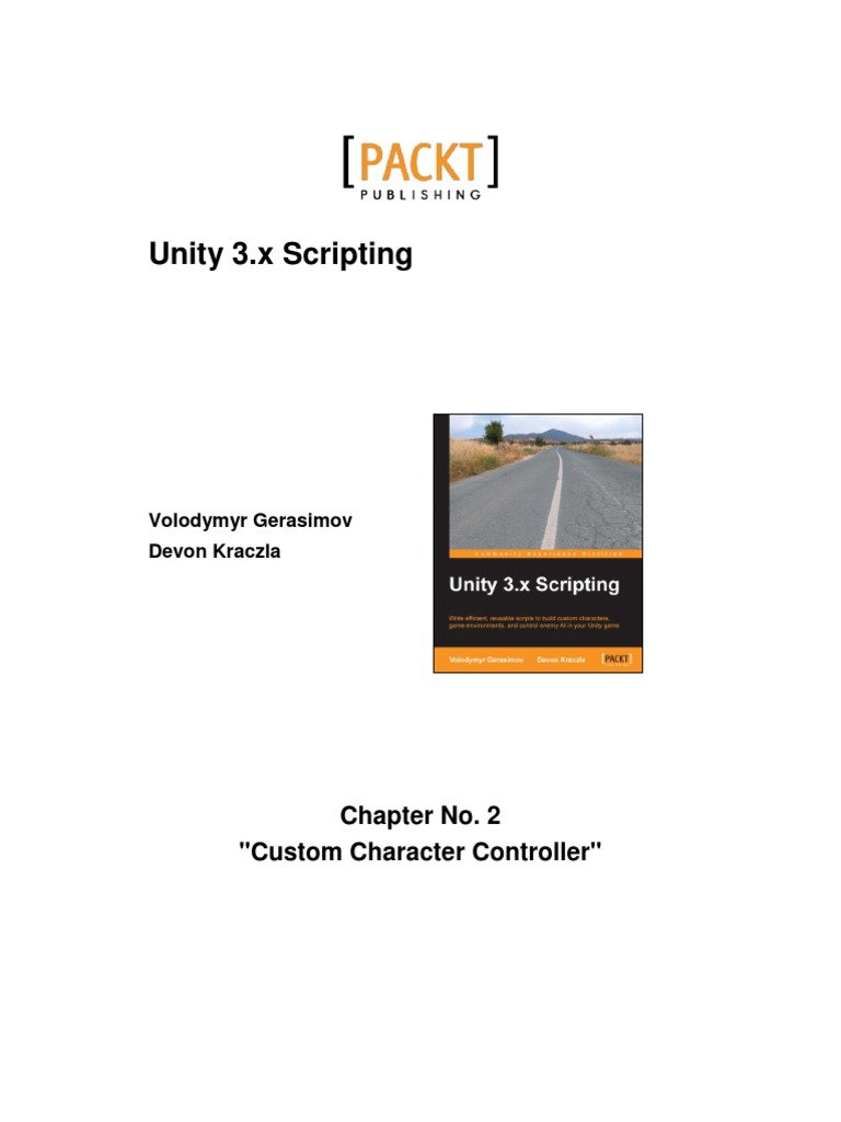 Unity 3.x Scripting: Chapter No. 2 "Custom Character Controller" | PDF | Euclidean Vector ...