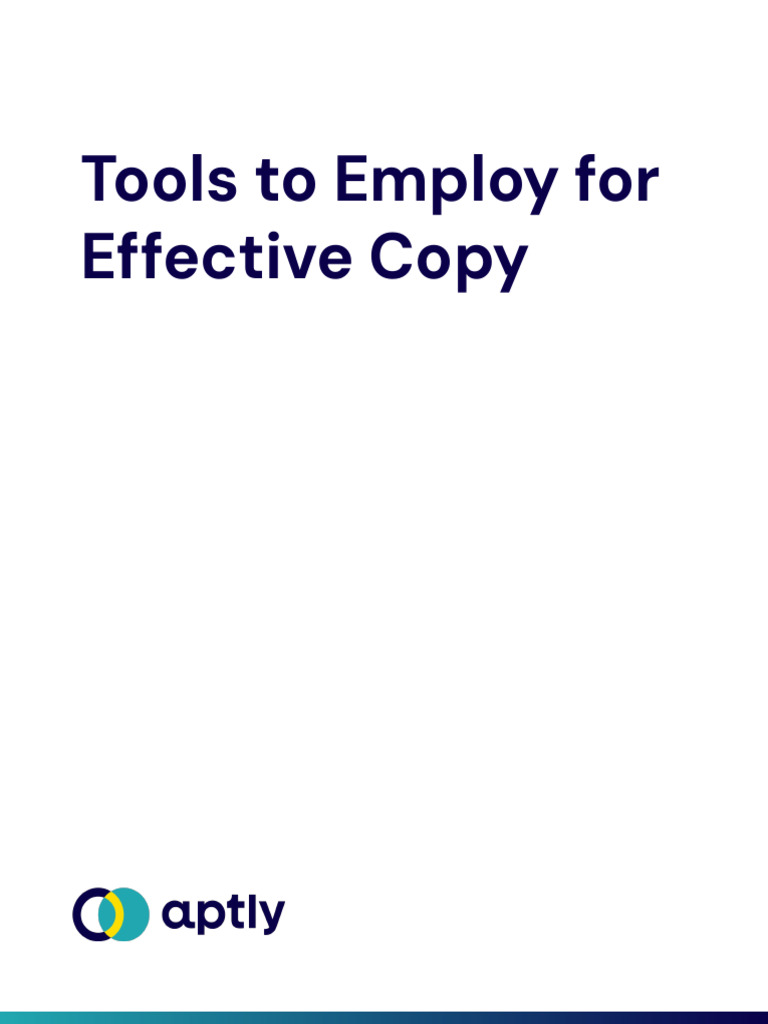Tools to Employ for Effective Copy | PDF | Brand | Copywriting