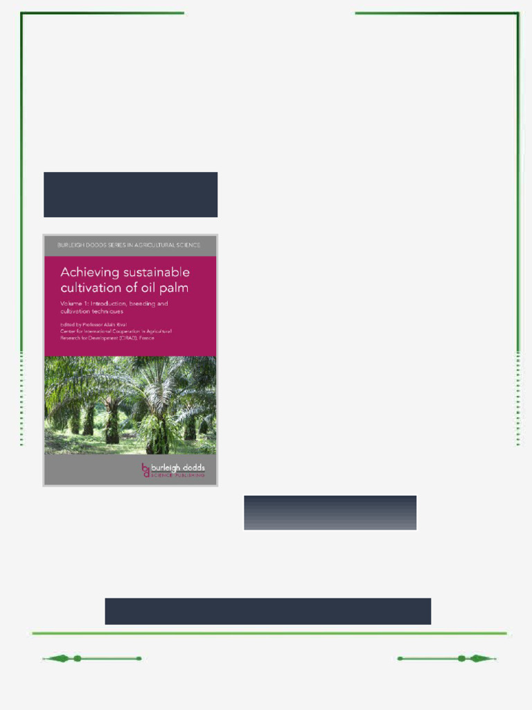 Achieving sustainable cultivation of oil palm Volume 1 Introduction ...